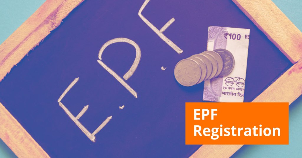 Employees Provident Fund: Benefits, Registration, Eligibility